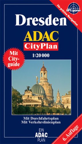 ADAC Stadtpläne, Dresden, Cityplan: Mit Cityguide. Mit Durchfahrtsplan ...