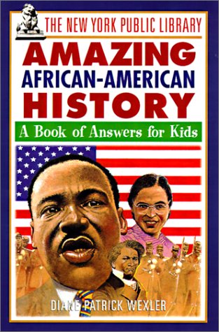 The New York Public Library Amazing African American History ...