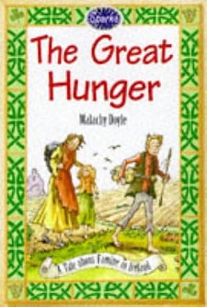 Great Hunger (Sparks): Malachy Doyle, Greg Gormley: 9780749630959 ...
