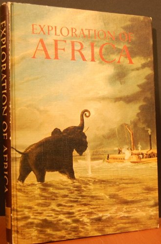 Exploration of Africa, (A Horizon Caravel Book): Sterling, Thomas ...