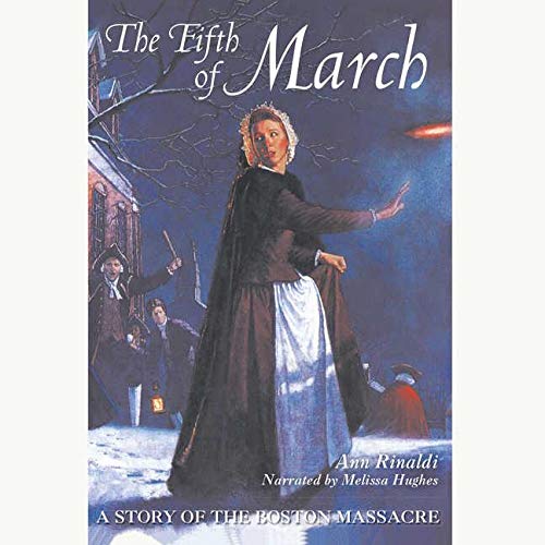 Buy The Fifth of March: A Story of the Boston Massacre Book Online at ...