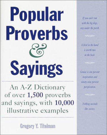 Amazon.com: Popular Proverbs & Sayings: 9780517186589: Titelman ...