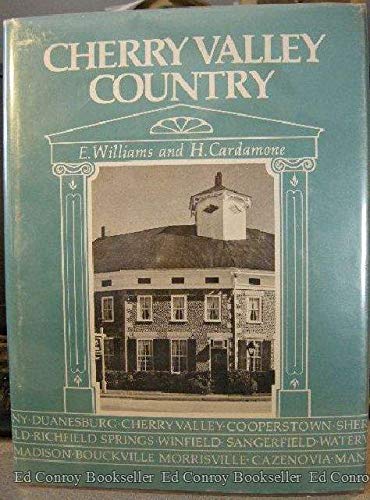 Cherry Valley country: Emily Williams, Helen Cardamone, David M. Ellis ...