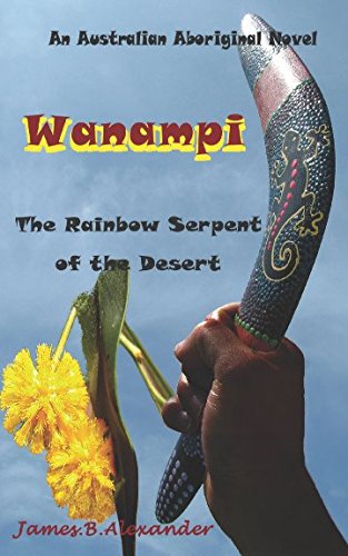 Amazon.com: Wanampi: The Rainbow Serpent of the Desert. (Australian ...