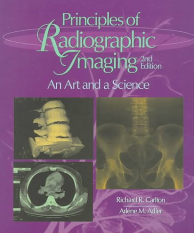 Principles of Radiographic Imaging: An Art and a Science: 9780827368644 ...