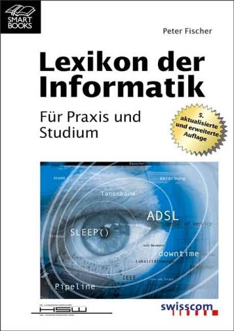 Lexikon der Informatik: Für Praxis und Studium : Amazon.de: Bücher