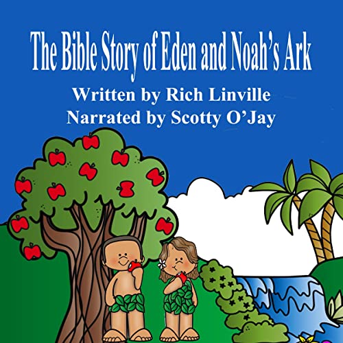 The Bible Story of Eden and Noah’s Ark: Bible for Children, Book 27 ...