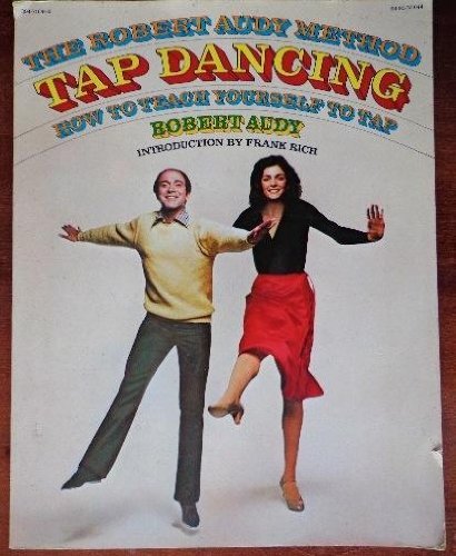 Tap Dancing: How to Teach Yourself to Tap: Audy, Robert: 9780394716442 ...