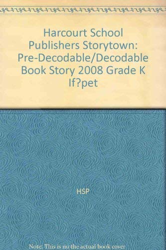 If Pet, Grade K Pre-Decodable / Decodable Book: Harcourt School ...