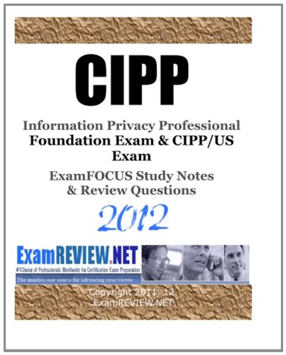 CIPP Information Privacy Professional Foundation Exam & CIPP/US Exam ...