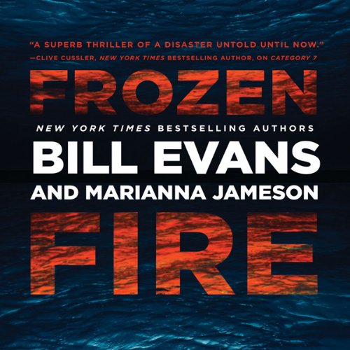 Amazon.com: Frozen Fire (Audible Audio Edition): Bill Evans, Marianna ...
