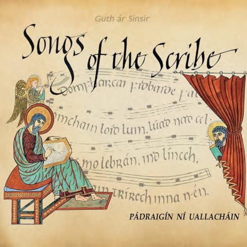 Amazon.com: Songs of the Scribe : Pádraigín Ní Uallacháin: Digital Music