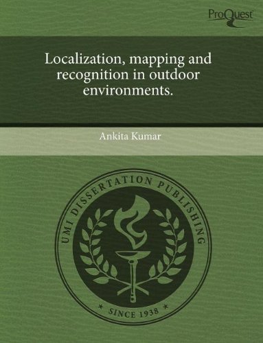 Buy Localization, Mapping and Recognition in Outdoor Environments. Book ...