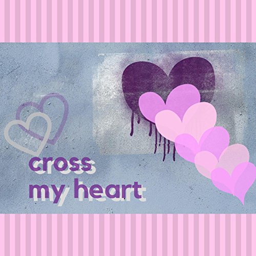Play Cross My Heart by Alice Minguez on Amazon Music