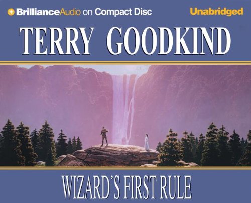 Wizard's First Rule (Sword of Truth Series, 1): Goodkind, Terry, Bond ...