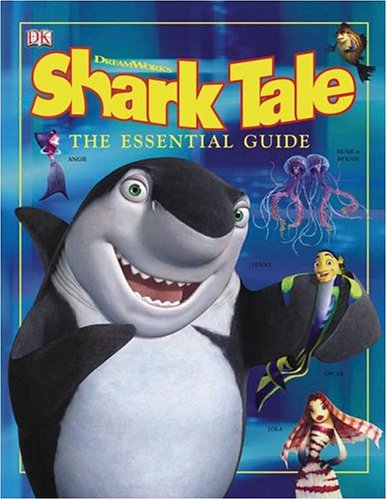 DreamWorks Shark Tale: The Essential Guide (DK Essential Guides ...