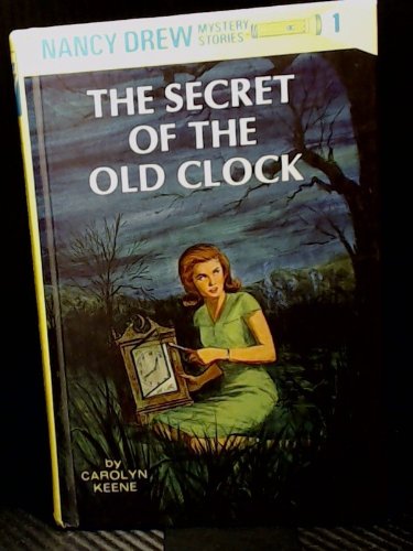 The Secret of the Old Clock (Nancy Drew, Book 1): Keene, Carolyn ...