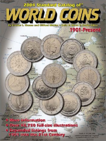 2004 Standard Catalog of World Coins: 1901 - Present: Krause, Chester L ...
