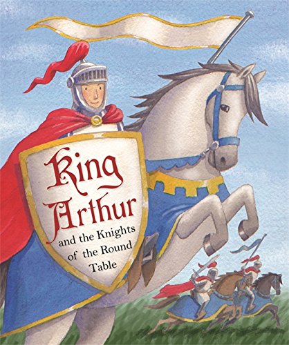 King Arthur and the Knights of the Round Table (Favorite Classics ...