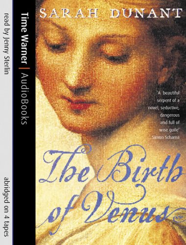 The Birth of Venus: Amazon.co.uk: Dunant, Sarah, Sterlin, Jenny ...