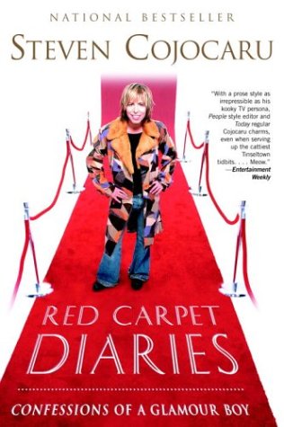 Red Carpet Diaries: Confessions of a Glamour Boy: Steven Cojocaru ...