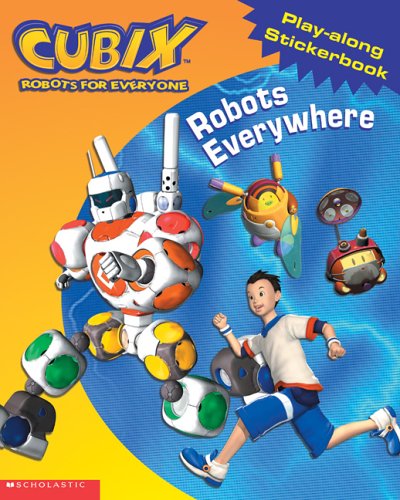 Robots Everywhere (Cubix): West, Tracey: 9780439352512: Amazon.com: Books