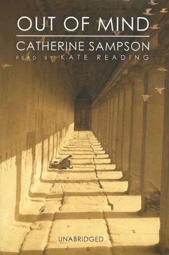 Out of Mind [UNABRIDGED]: Catherine Sampson, Kate Reading (Narrator ...