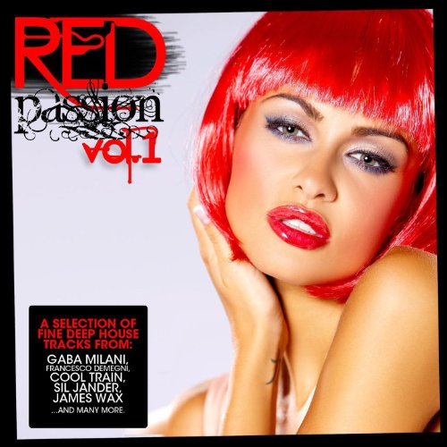 Red Passion Vol. 1 (A Selection of Fine Deep House Tracks) by VARIOUS ...