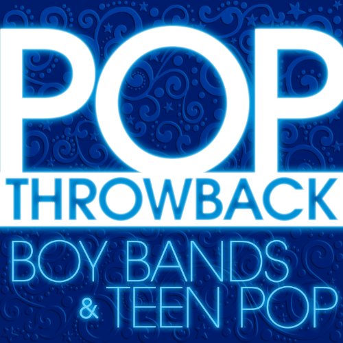 Amazon.com: Pop Throwback: Boy Bands and Teen Pop : Life of the Party ...