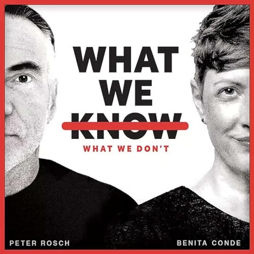 Amazon.com: What We Know, What We Don't : Peter Rosch and Benita Conde ...