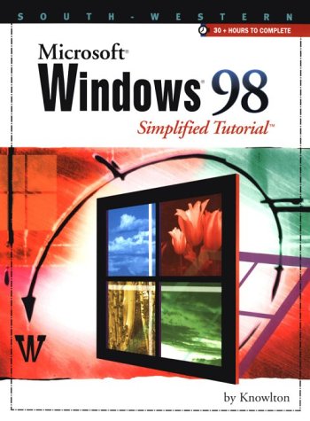 Microsoft Windows 98 Simplified Tutorial: Knowlton, Todd: 9780538720458 ...