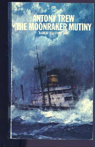 The Moonraker Mutiny : Trew, Anthony: Amazon.in: Books