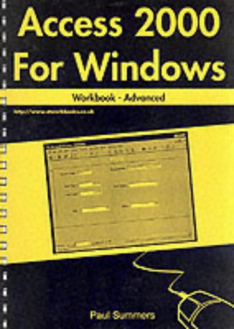 Access 2000 for Windows Workbook: Advanced: 9781902281261: Amazon.com ...