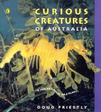 Curious Creatures of Australia: Priestly, Doug: 9780140553475: Amazon ...