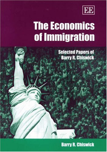 Amazon.com: The Economics of Immigration: Selected Papers of Barry R ...