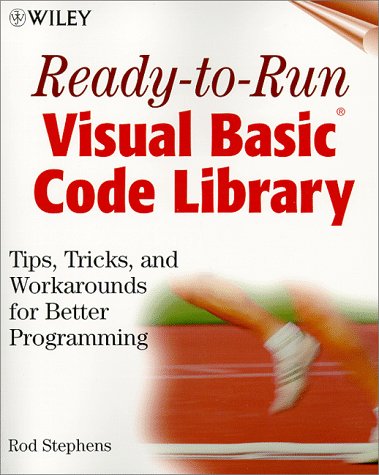 Ready-to-Run Visual Basic(r) Code Library: Tips, Tricks, and ...