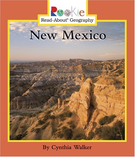 New Mexico (Rookie Read-About Geography): Walker, Cynthia ...