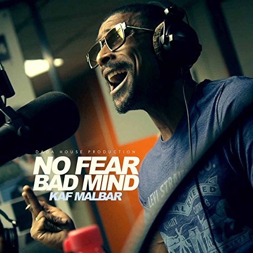 Play No Fear (Bad Mind) by Kaf Malbar on Amazon Music