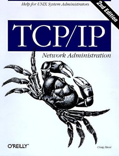 TCP/IP Network Administration: Hunt, Craig: 9781565923225: Amazon.com: Books