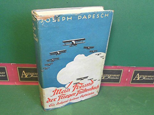 Mein Freund der Flieger Falkenbach - Ein Dutzen heiterer ...