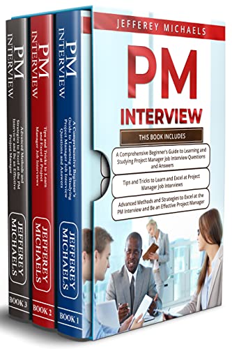 PM Interview: 3 Books in 1 - A Comprehensive Guide to Studying for PM ...
