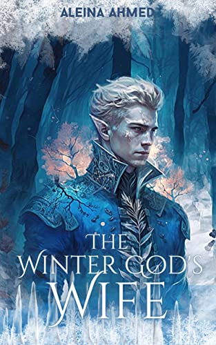 The Winter God's Wife: A Fantasy Romance (Celestials Book 1) - Kindle ...