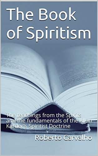 Amazon.co.jp: The Book of Spiritism: The teachings from the Spirits and ...
