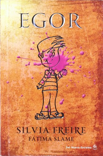 Amazon.com: " Egor": 9789876092647: Silvia Freire, Fatima Slame: Books