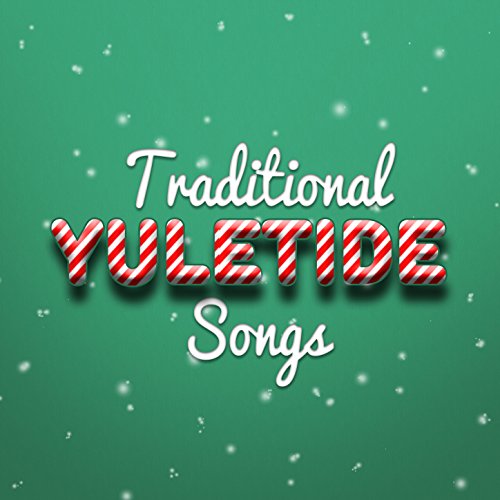 Amazon.com: Traditional Yuletide Songs : Various artists: Digital Music