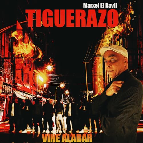 Play Tiguerazo/Vine Alabar by Marxel EL Ravii on Amazon Music Unlimited