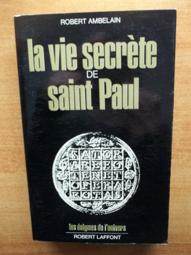 Amazon.fr - LA VIE SECRETE DE SAINT PAUL - Livres