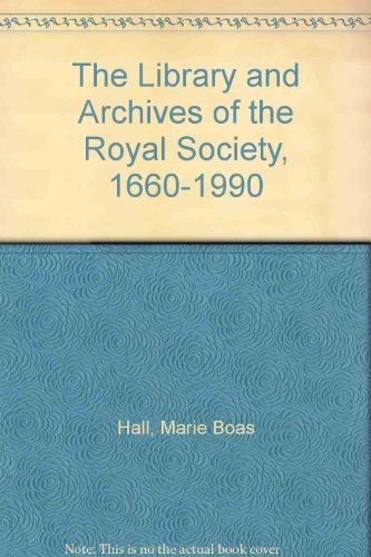 Buy The Library and Archives of the Royal Society, 1660-1990 Book ...