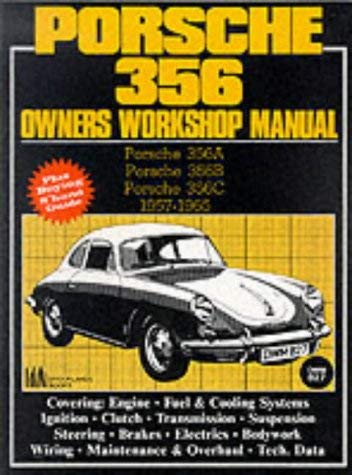 Porsche 356 Owner's Workshop Manual: Porsche 356A, Porsche 356B ...