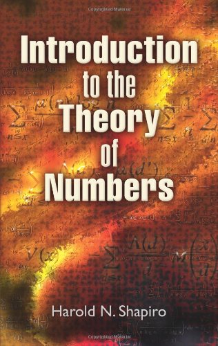 Introduction To The Theory Of Numbers: Shapiro, Harold N., Mathematics ...